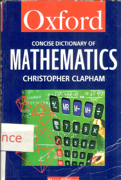 The concise Oxford dictionary of mathematics | UKH Library Catalog