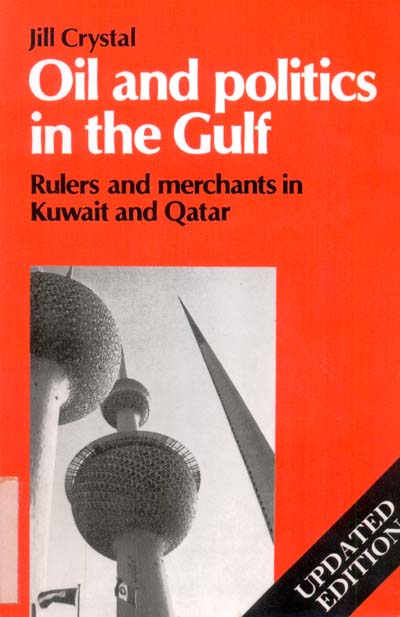 Oil and politics in the Gulf: | UKH Library Catalog